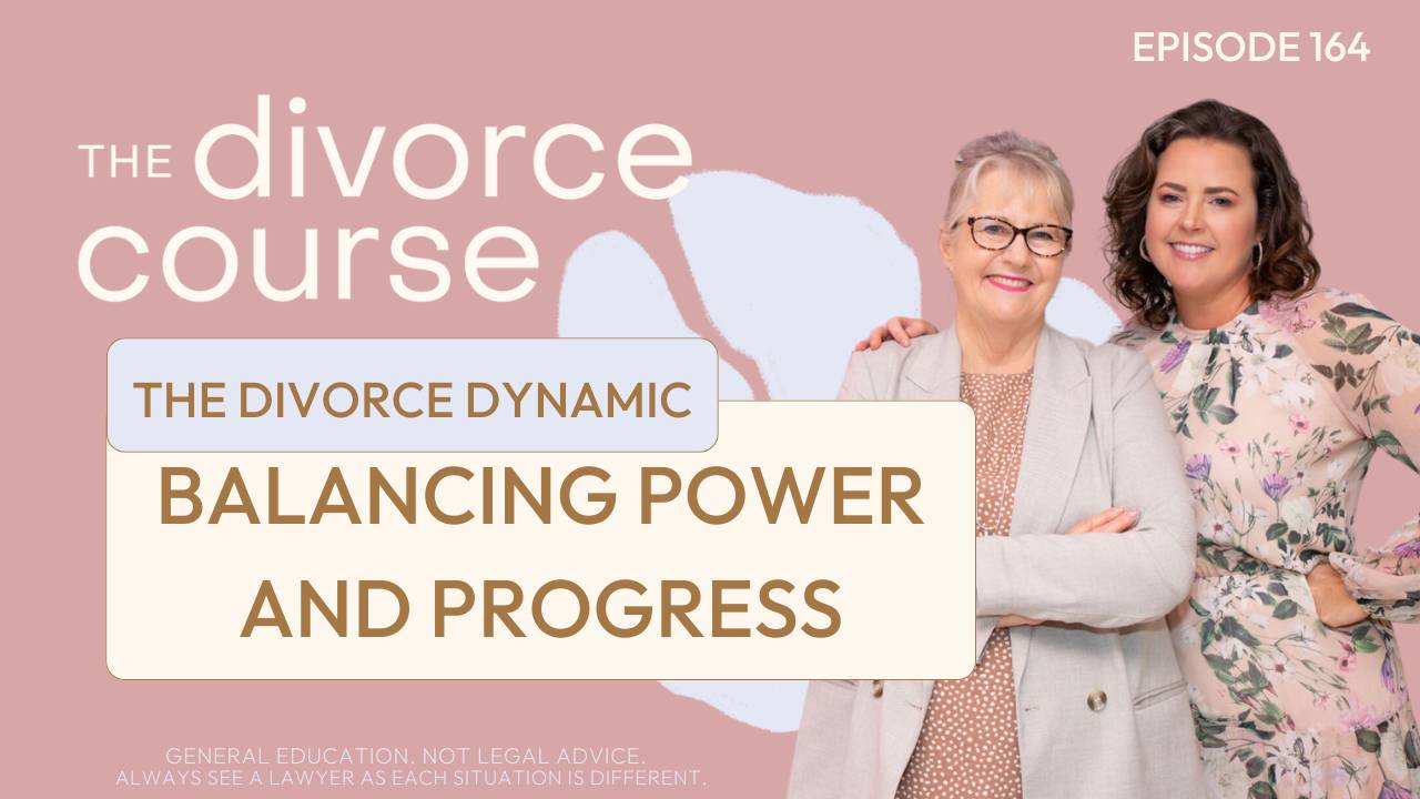 Divorce Dynamic: Balancing Power & Progress