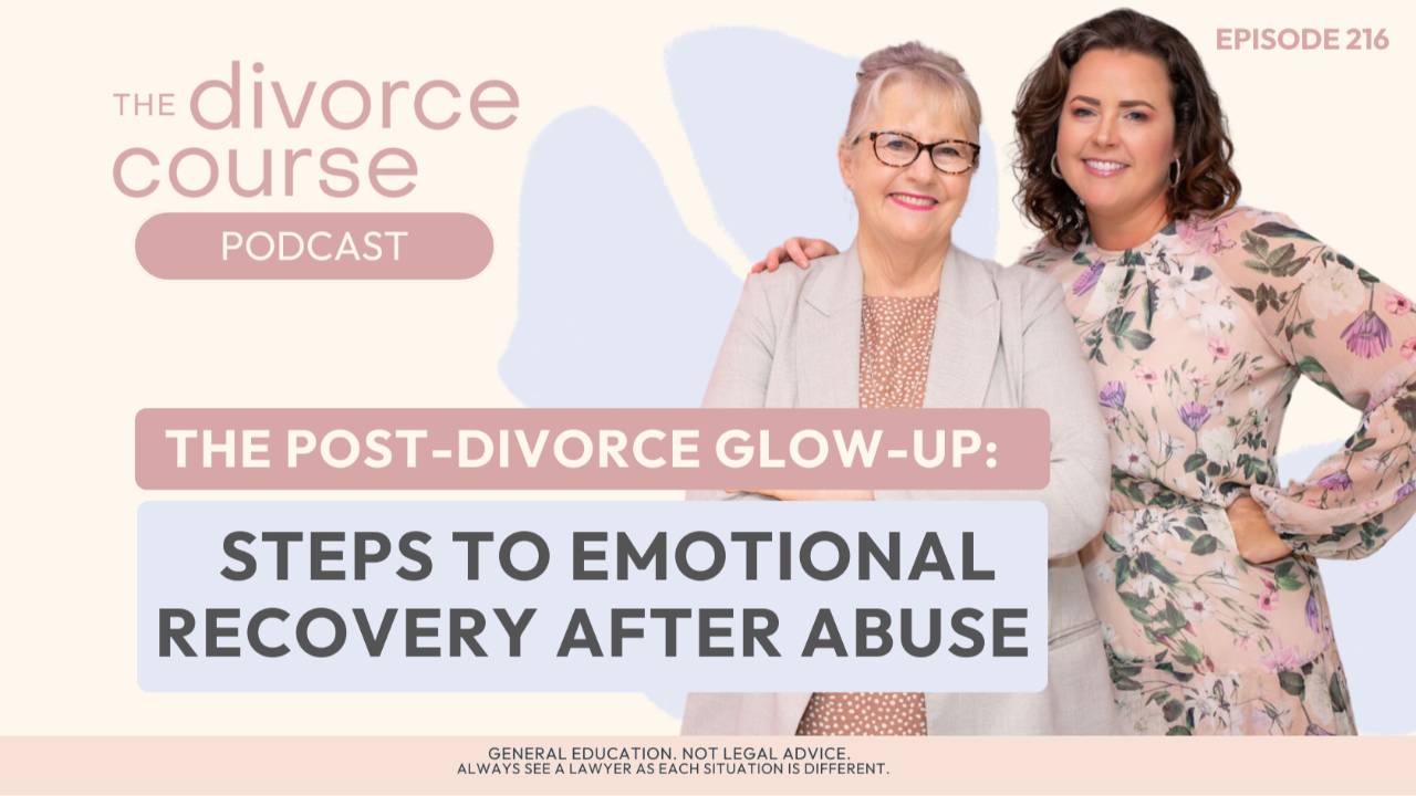 The Post-Divorce Glow-Up: Steps to Recovery After Emotional Abuse