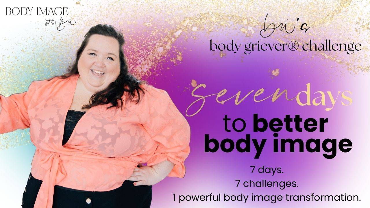 7 days to better body image