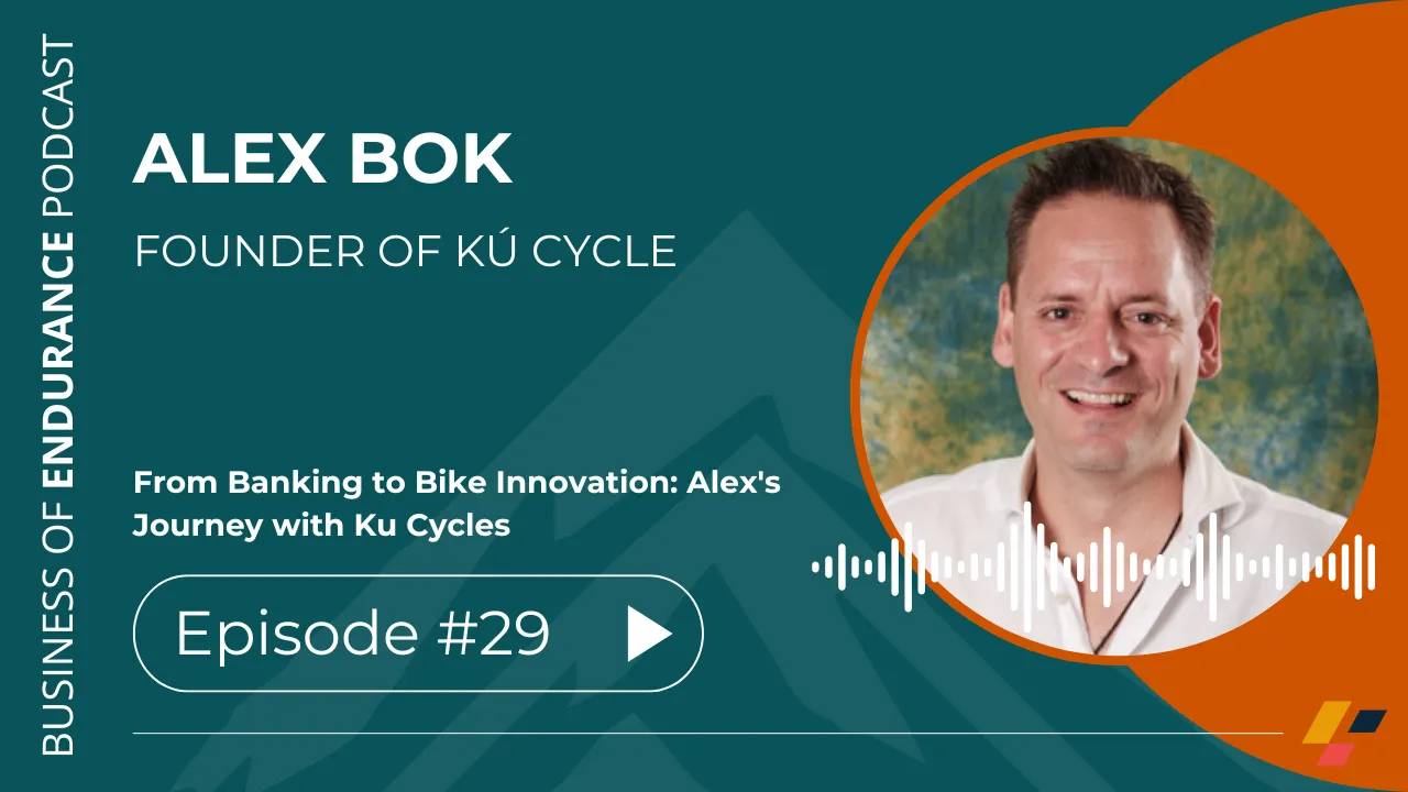 Business of Endurance Podcast: Episode 29 - Alex Bok