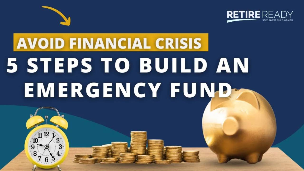 Avoid Financial Crisis: Build Emergency Fund Now