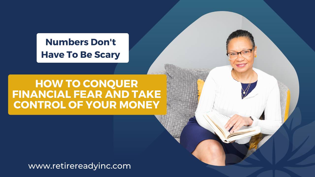 How To Conquer Financial Fear and Take Control Of Your Money