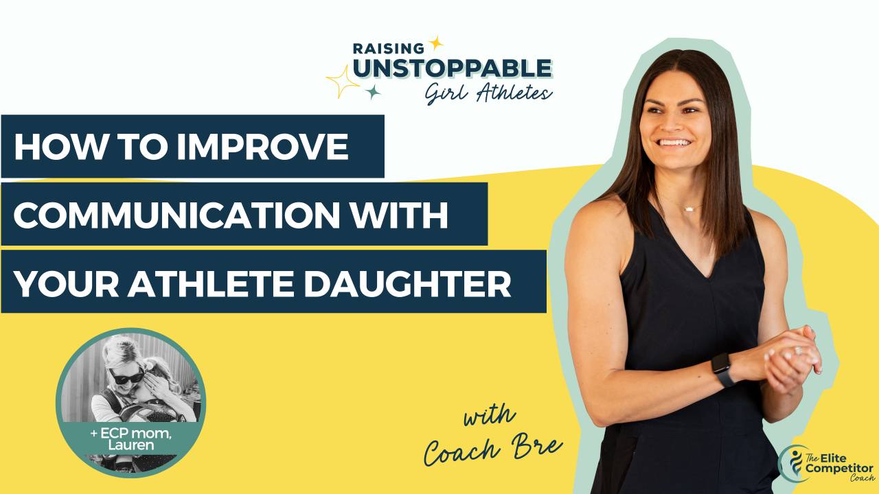 How To Improve Communication With Your Athlete Daughter