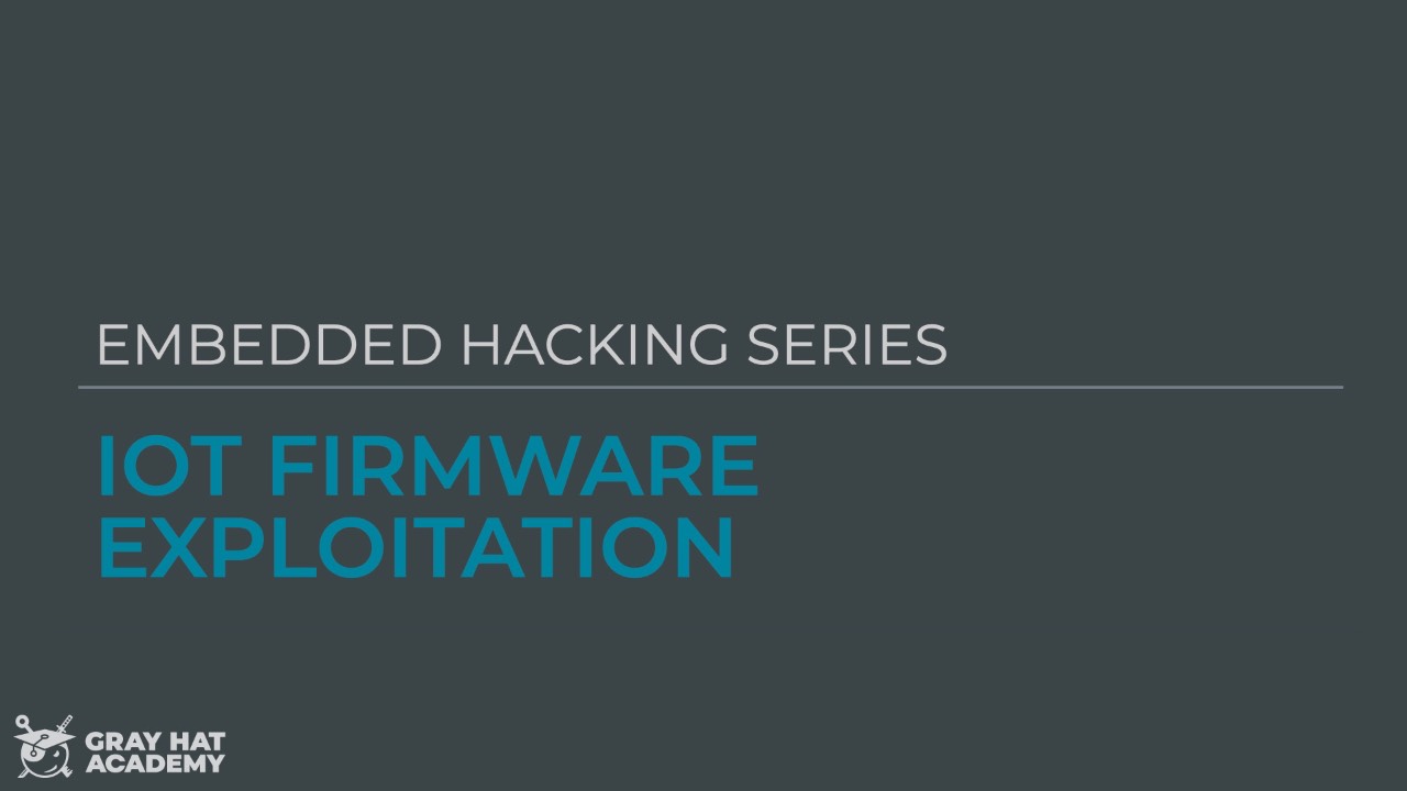 IoT Firmware Exploitation