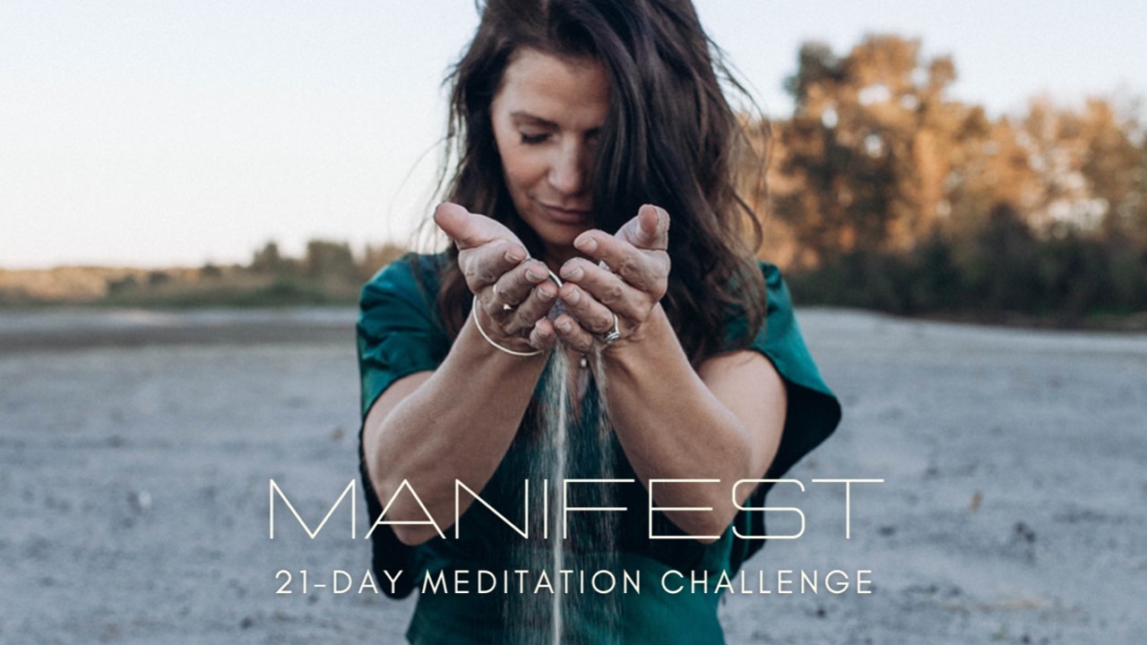 Manifest: 21-Day Meditation Challenge