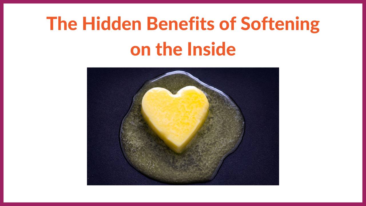 The hidden benefits of softening on the inside
