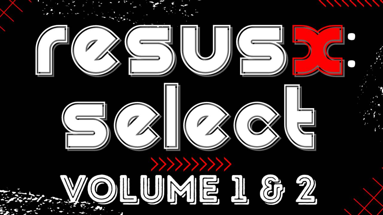 ResusX:Select Videos