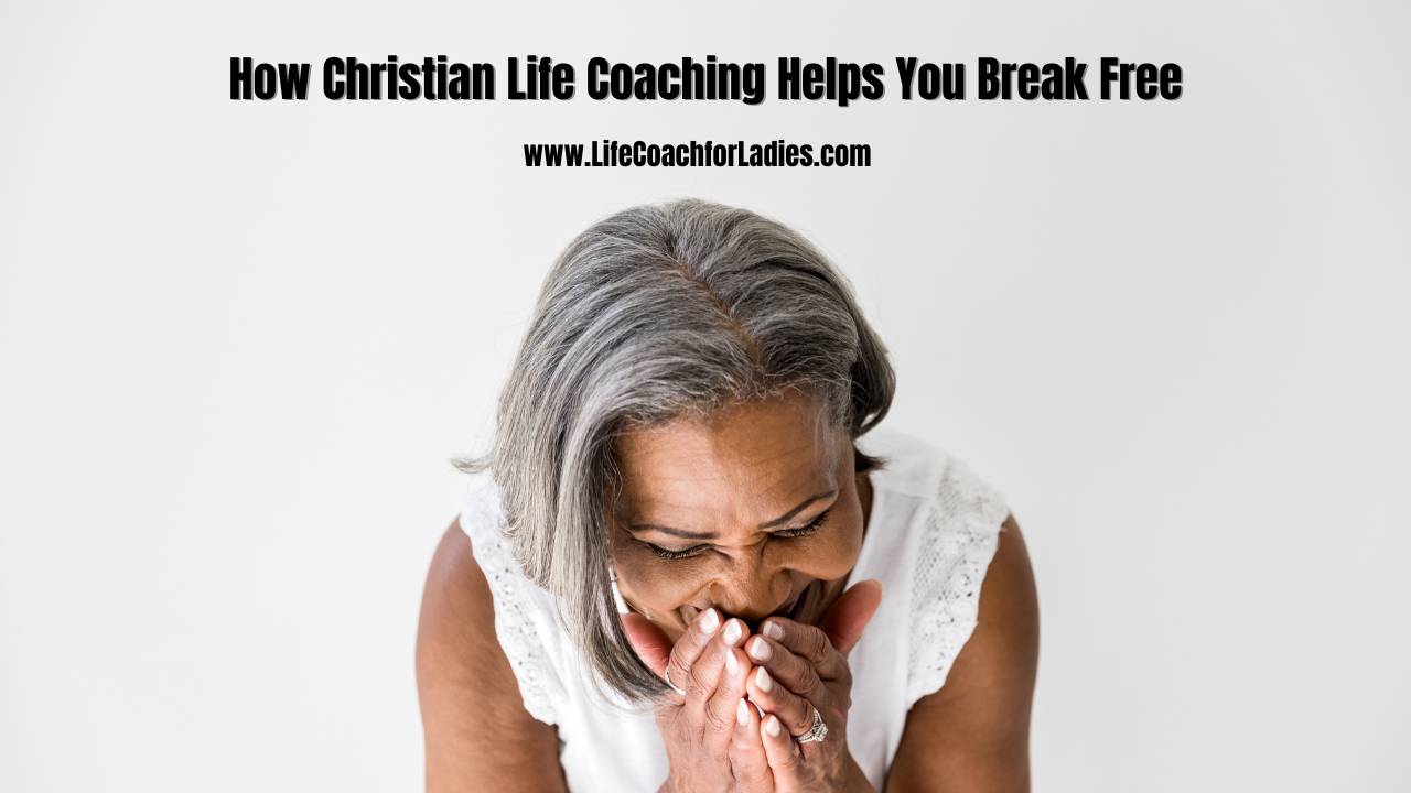 Break Free from the Lie-Locked Life: Christian Life Coaching for Women