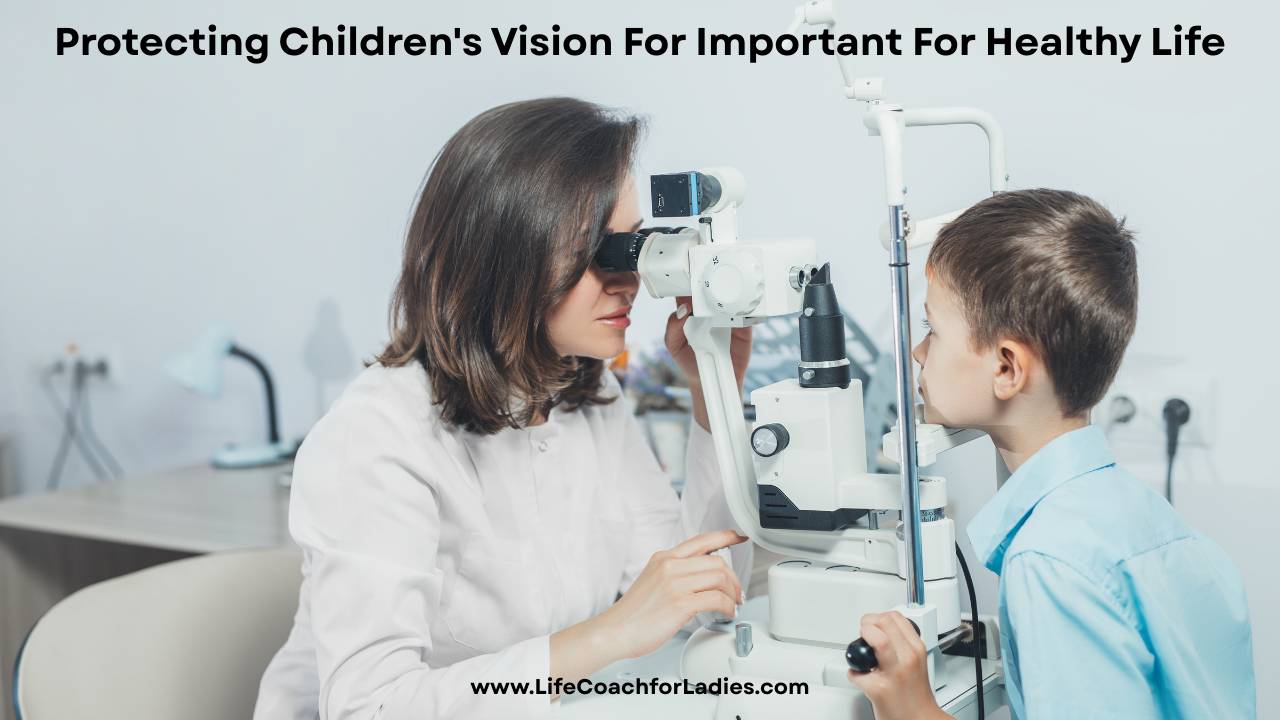 Protecting Children's Vision For Important For Healthy Life