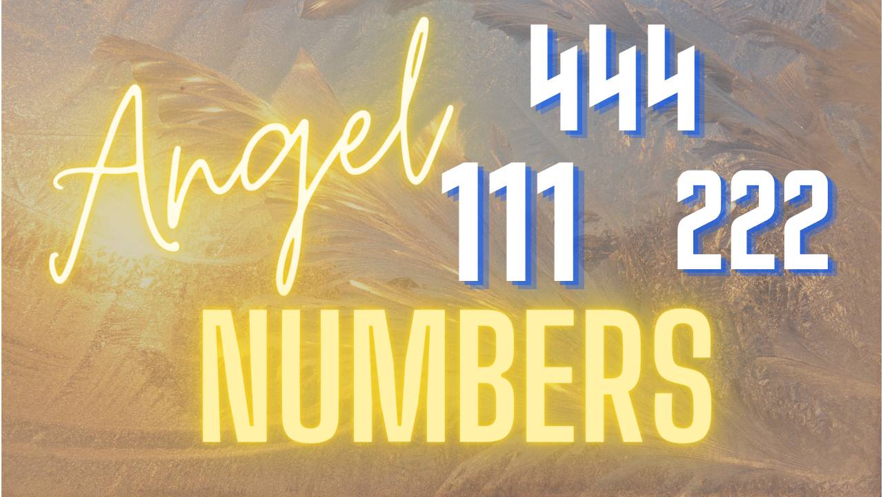 Angel Numbers 111, 222, 444