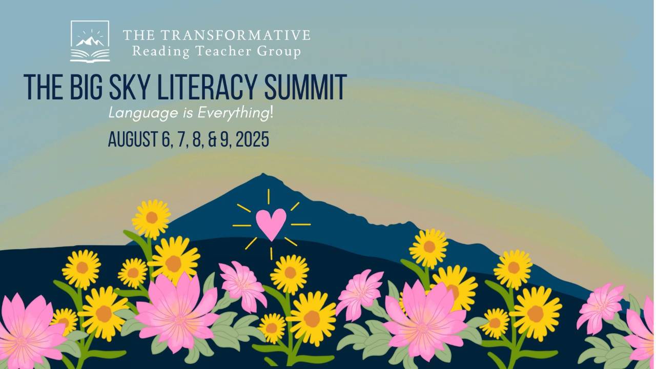 The Big Sky Literacy Summit 2025 - Language is Everything
