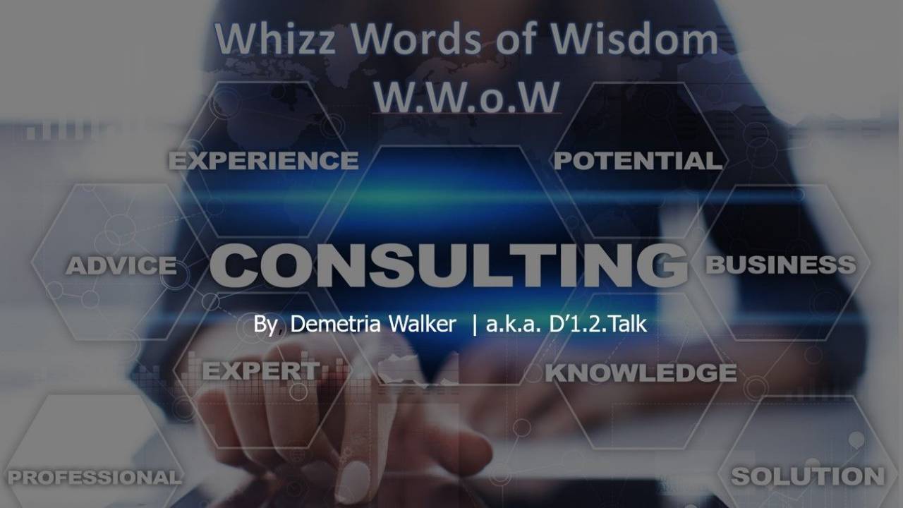W.W.o.W. Whizz Words of Wisdom Is Here For You