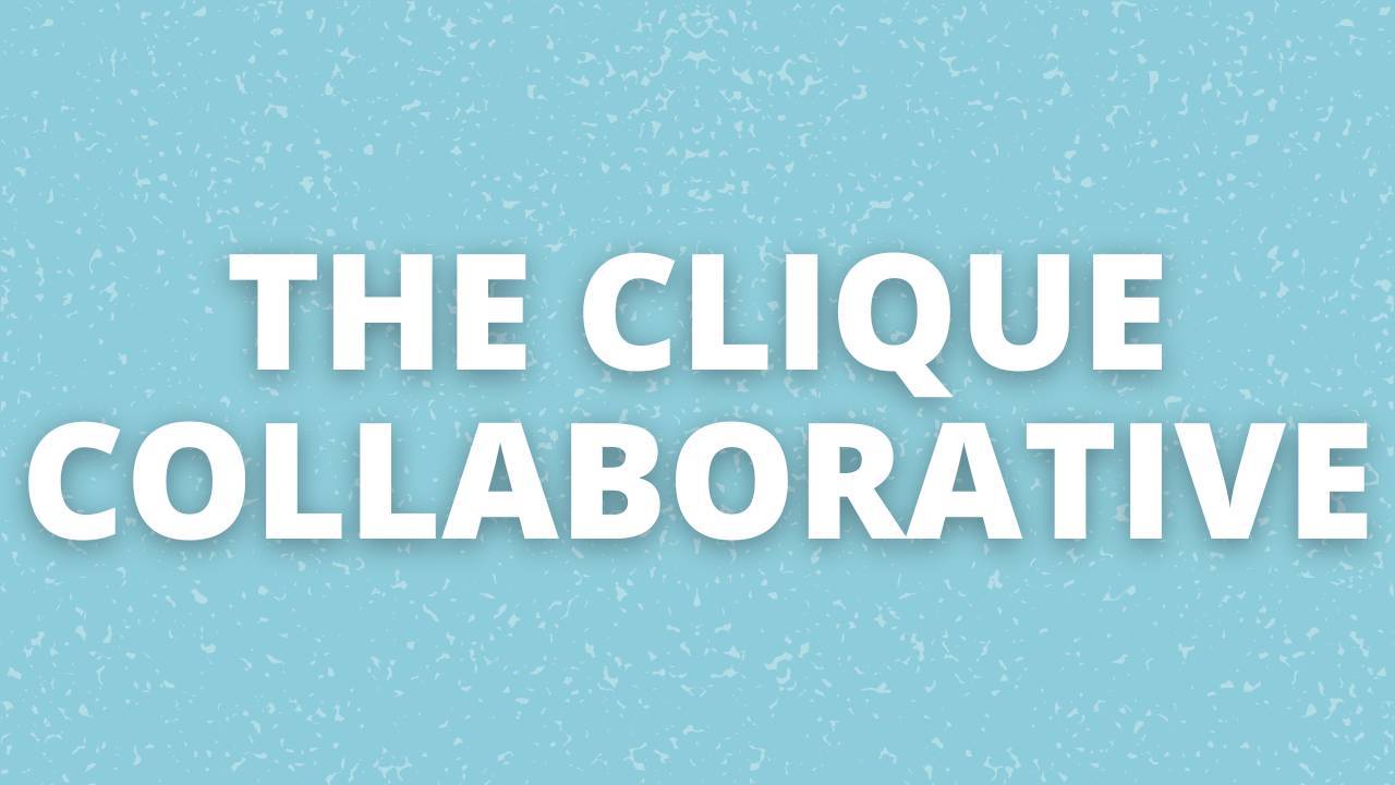 The Clique Collaborative