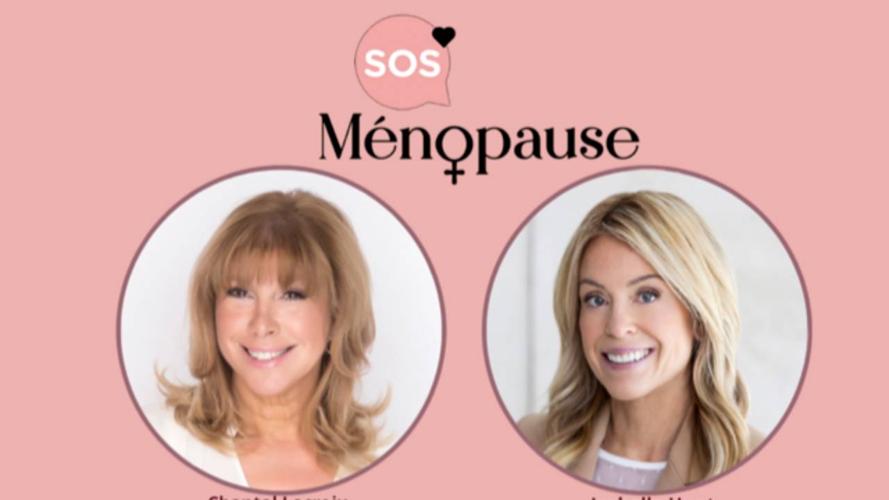 SOS MÉNOPAUSE - Chantal Lacroix & Isabelle Huot