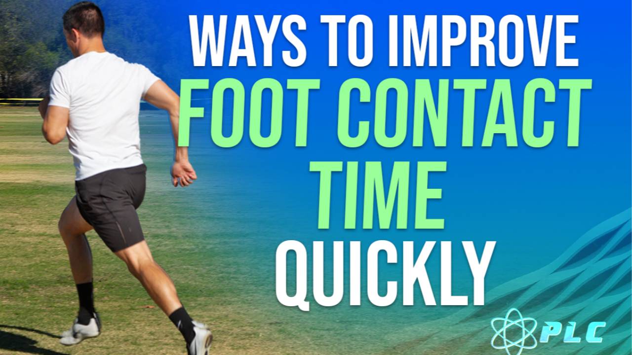 How To Run Faster: Improve Foot Contact Time