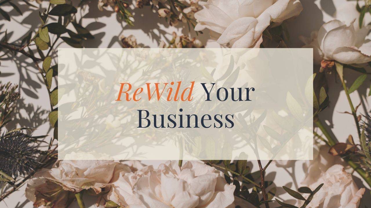 ReWild Your Business