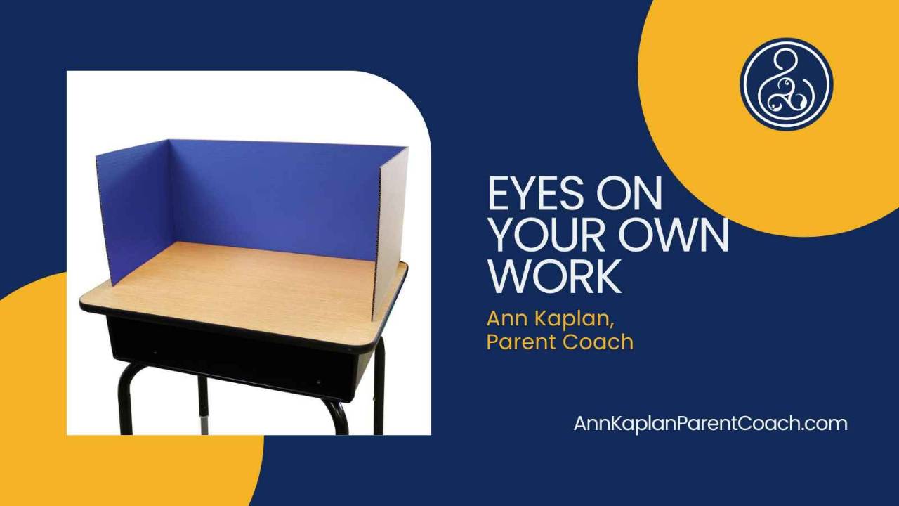 Eyes On Your Own Work