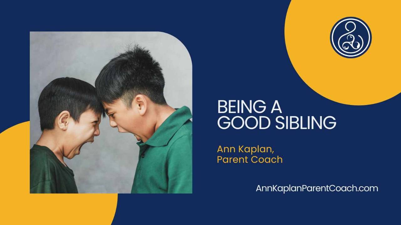 Being a Good Sibling