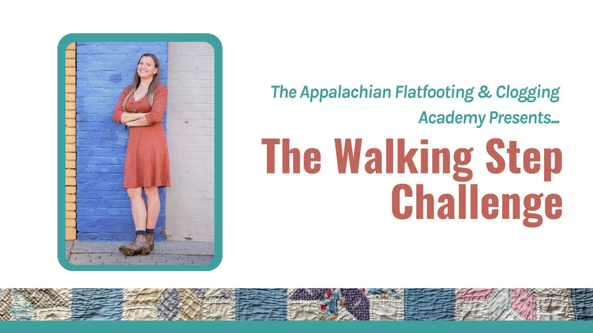 Walking Step Challenge - Appalachian Flatfooting Mini-Course