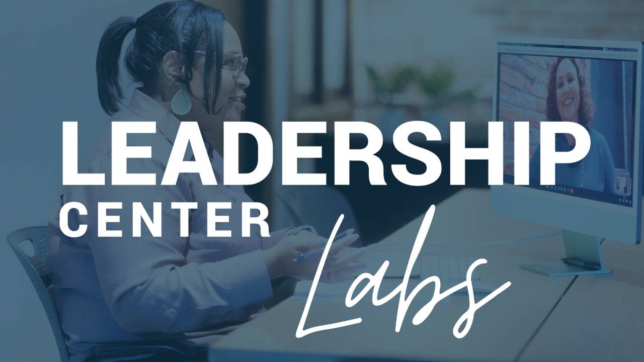 Leadership Center | Labs
