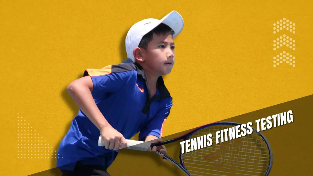 Tennis Fitness Testing Program | 20 Tennis Fitness Tests