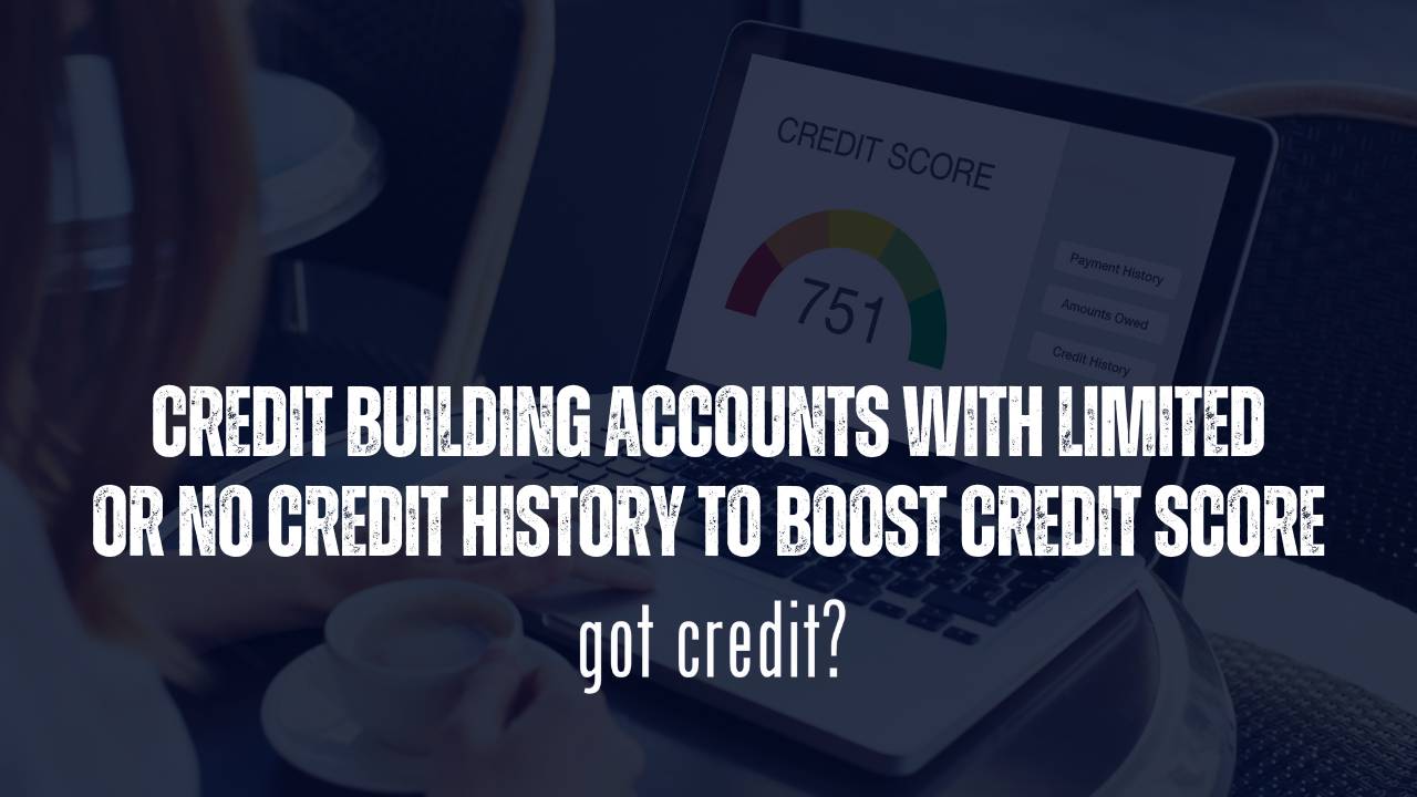 Credit Building Accounts