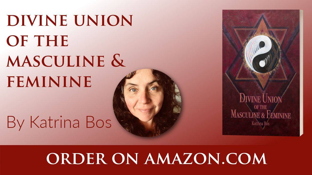 Divine Union of The Masculine & Feminine