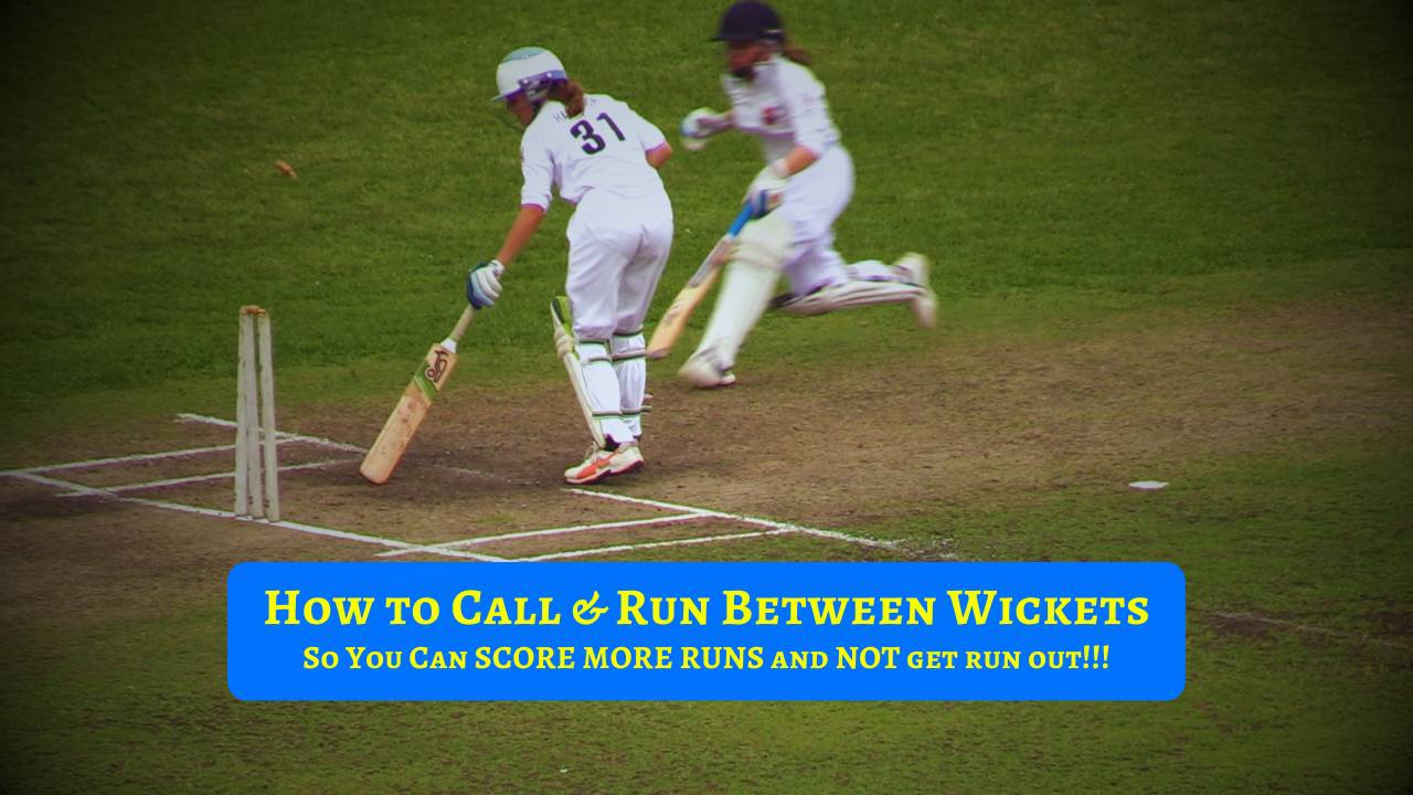 How to Call & Run Between Wickets | Cricket Coaching