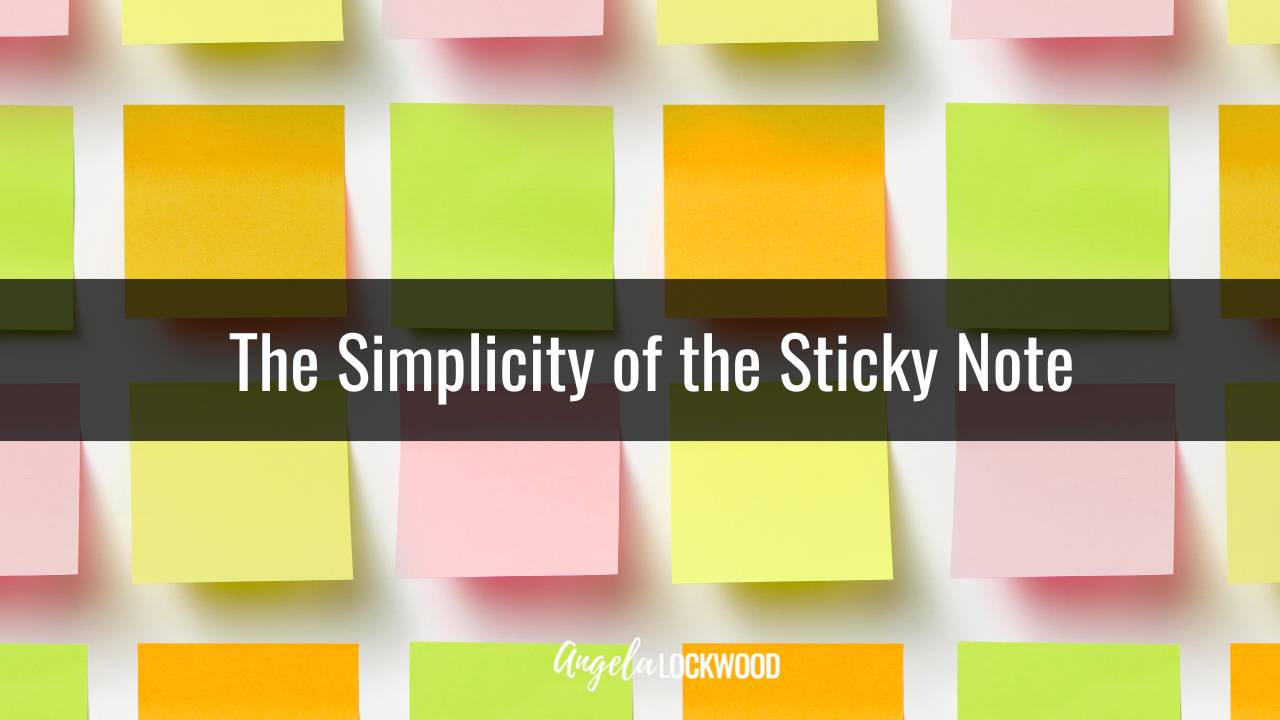 The Simplicity of the Sticky Note