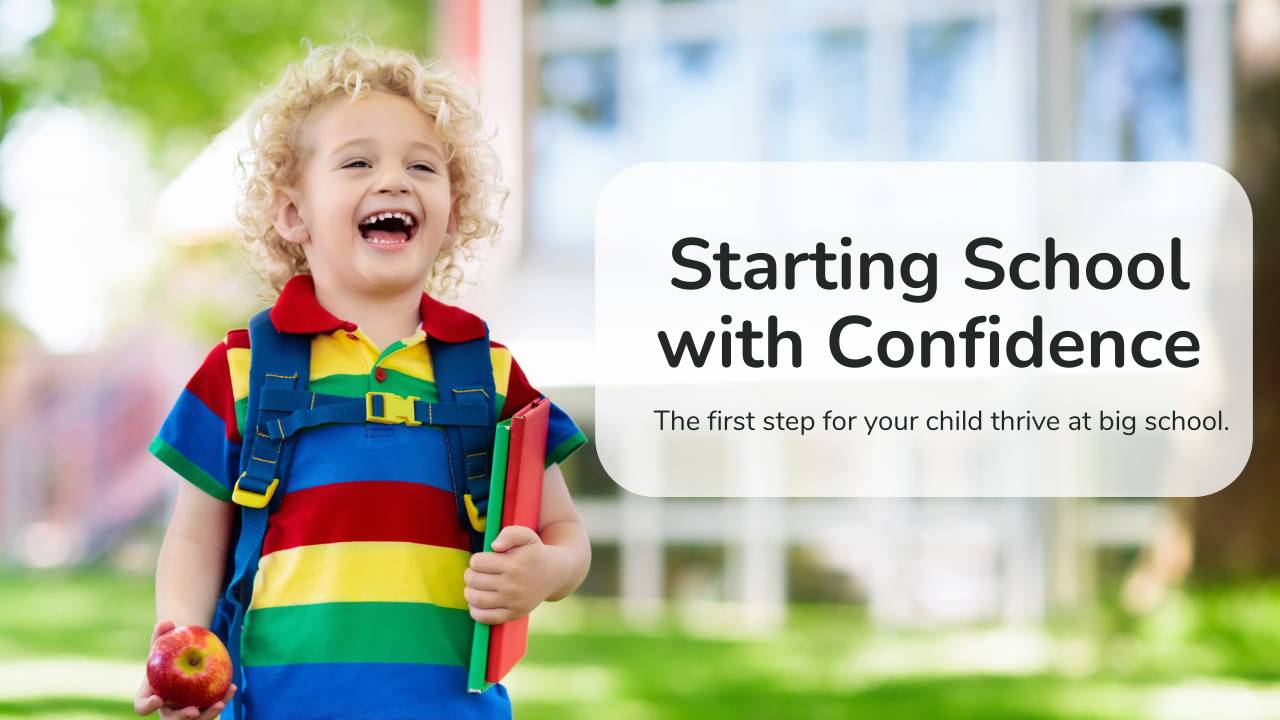 Starting School with Confidence