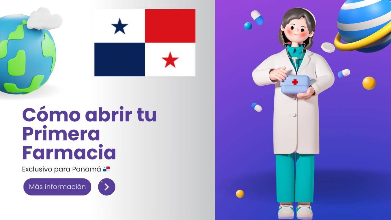 Cómo Abrir Tu Farmacia en Panamá 🇵🇦: Aspectos Generales y Regulatorios