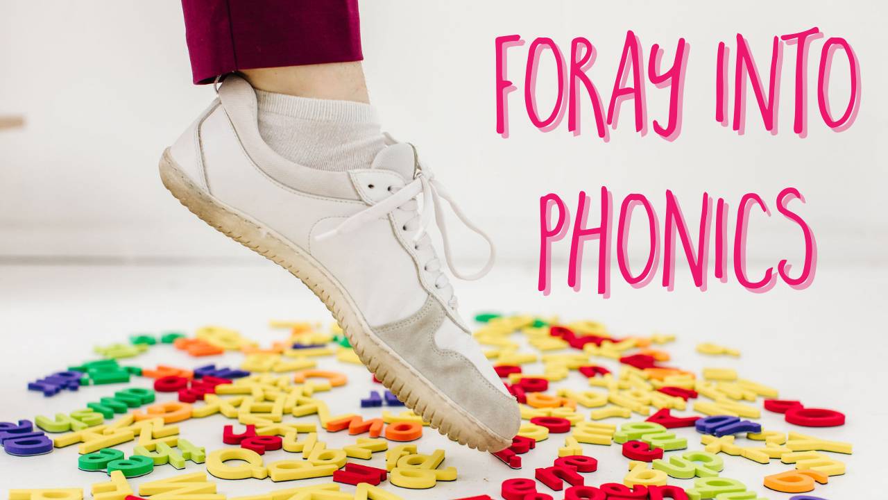 Foray into Phonics | Beginners phonics for teachers | Phonics PD