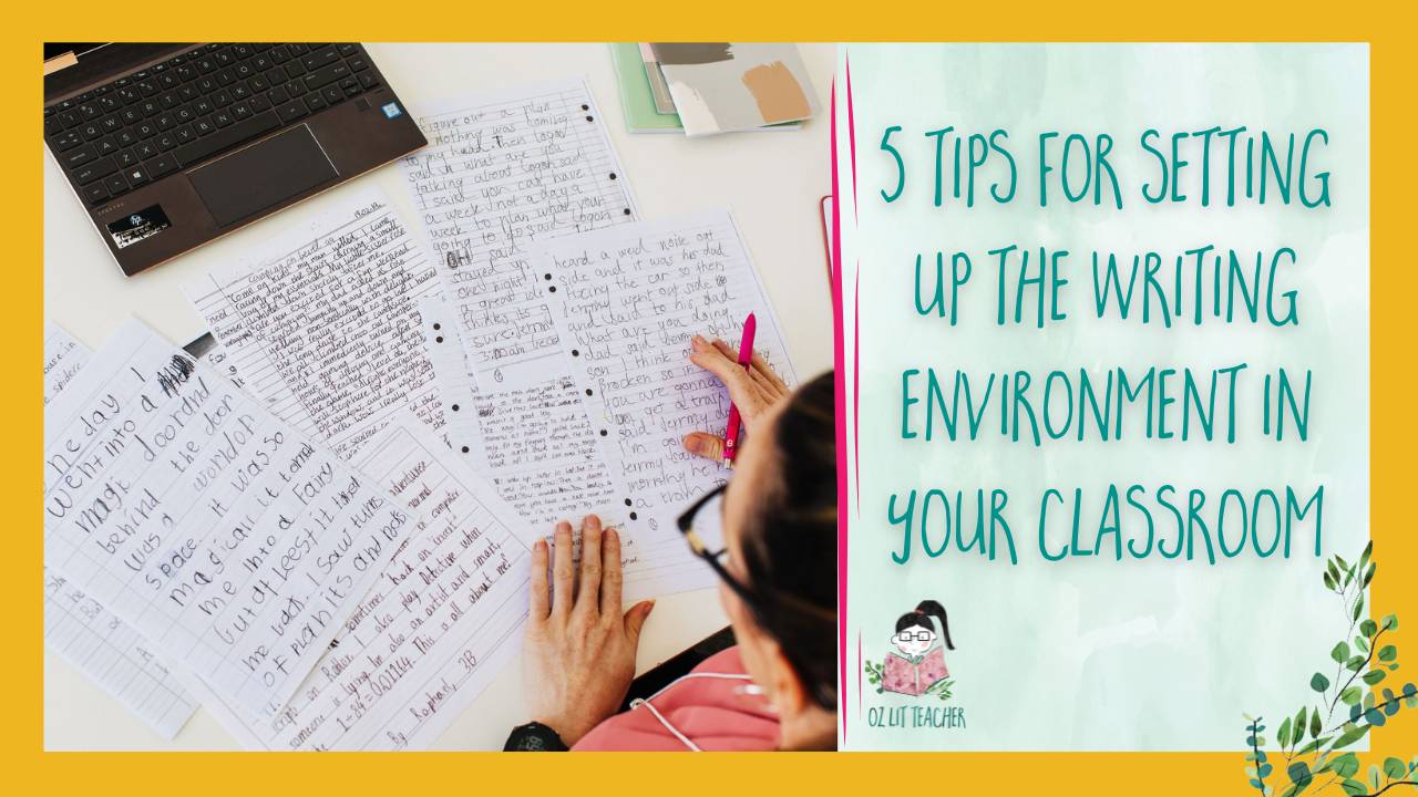 5 Tips For Setting Up The Writing Environment In Your Classroom