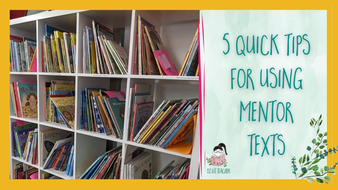 5 Quick Tips for Using Mentor Texts