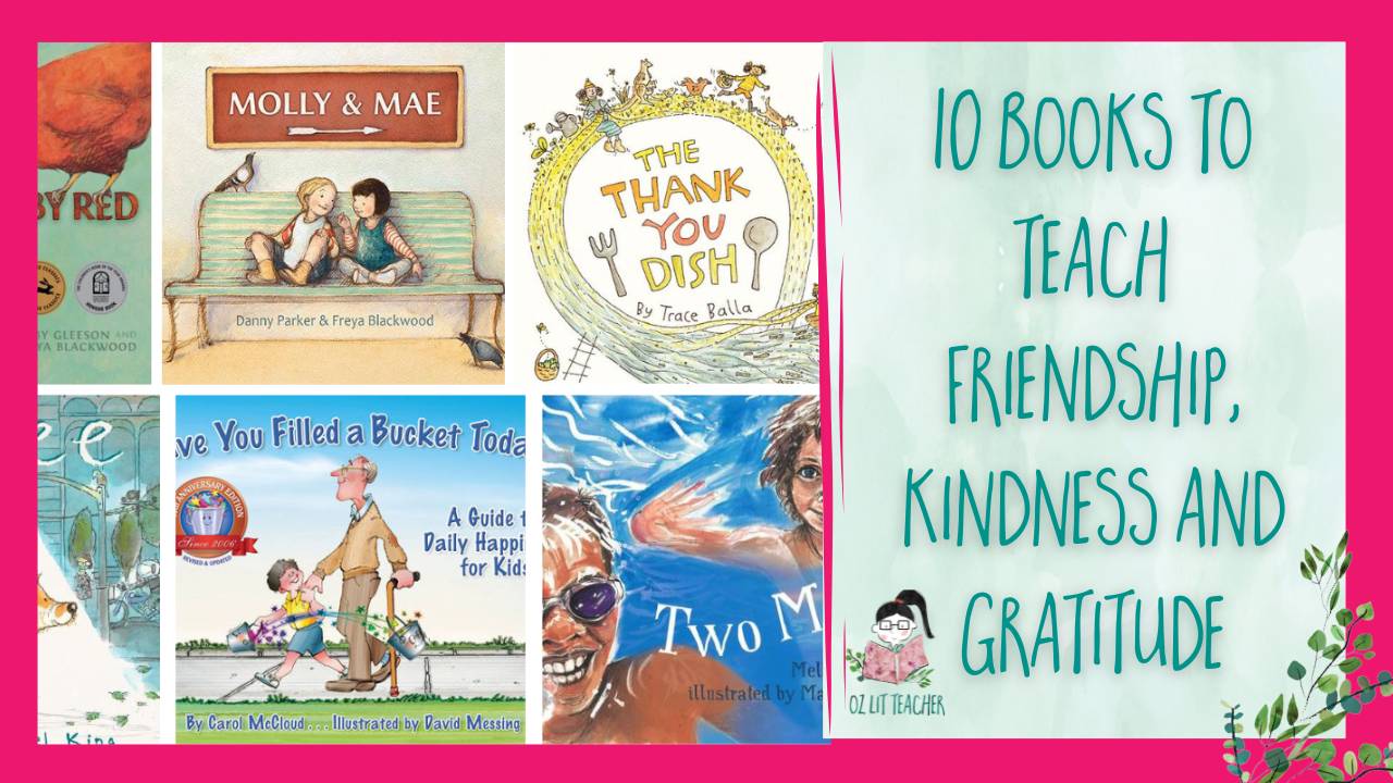 10 Books To Teach Friendship, Kindness And Gratitude