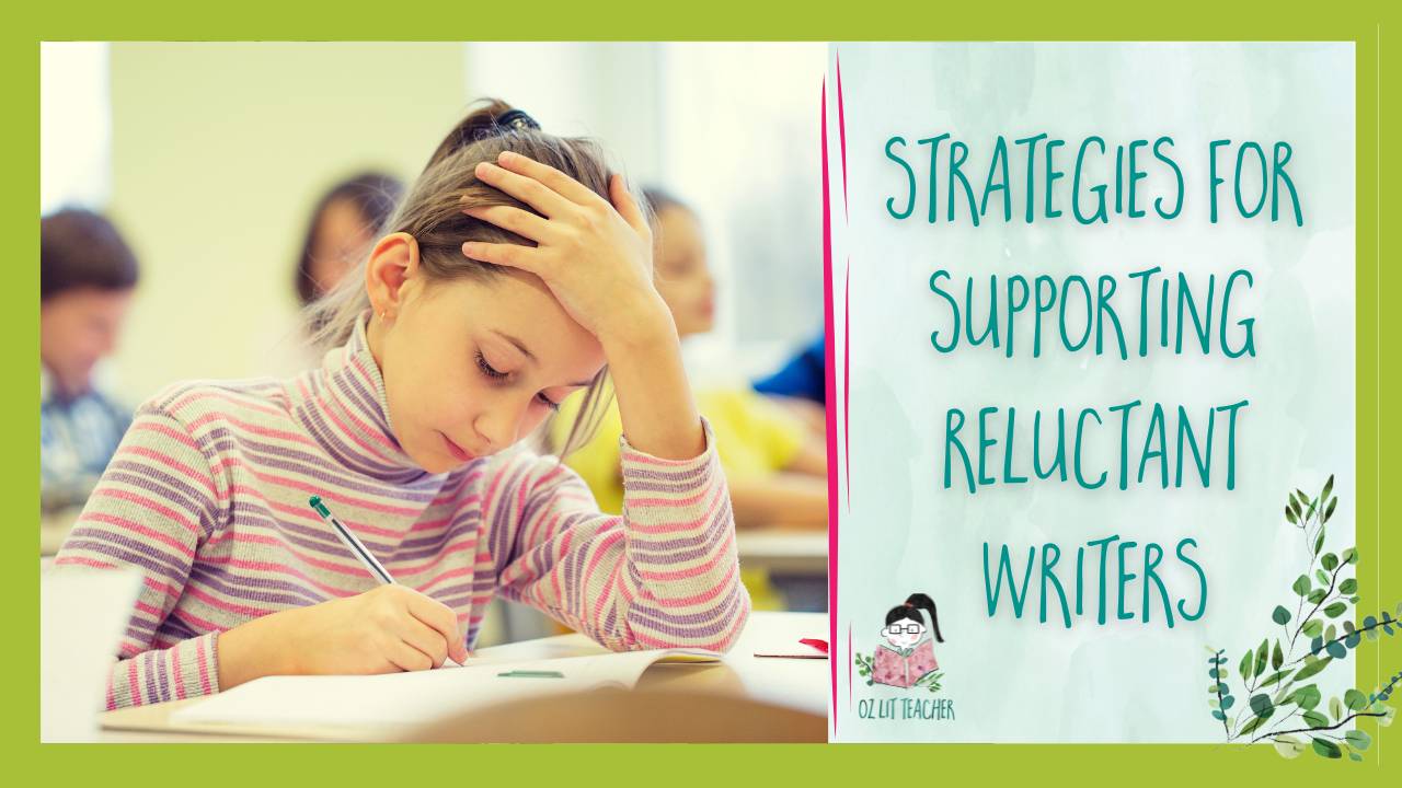 Strategies For Supporting Reluctant Writers