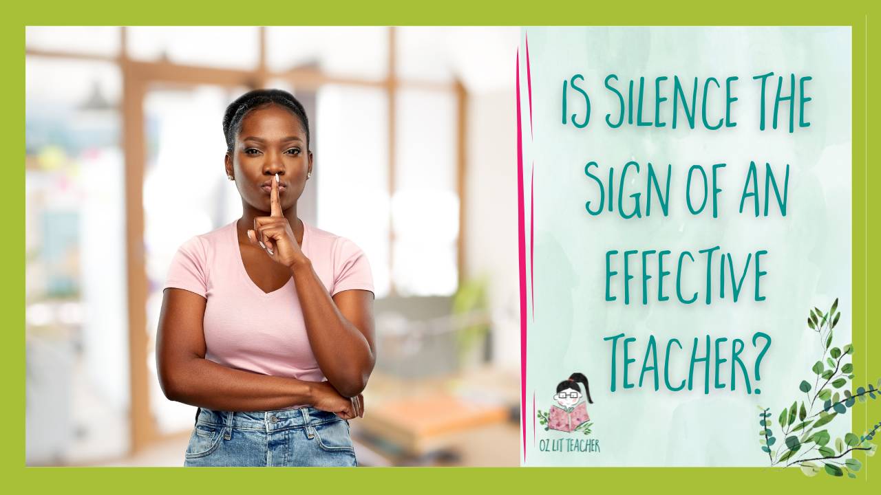 Is Silence The Sign Of An Effective Teacher?