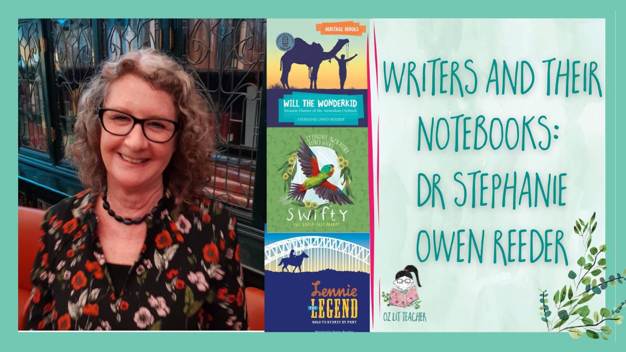 Writers And Their Notebooks: Dr Stephanie Owen Reeder