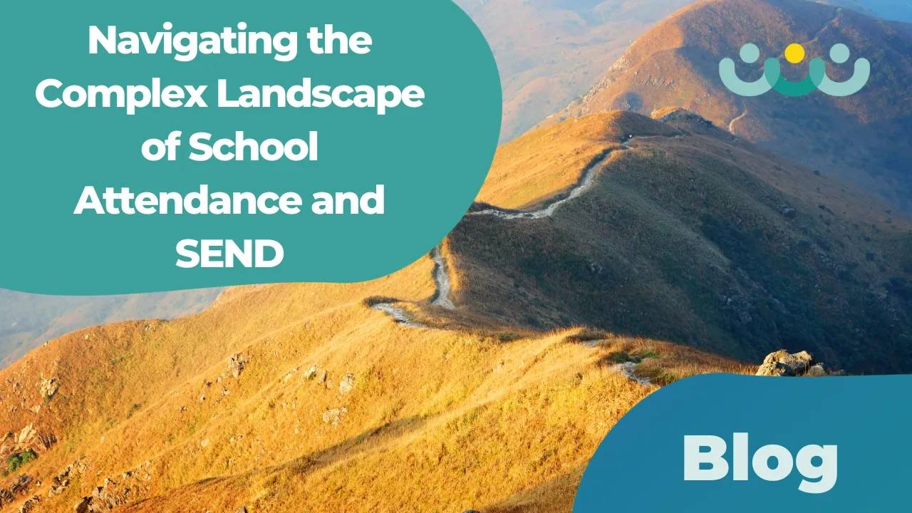 Navigating the Complex Landscape of School Attendance and SEND