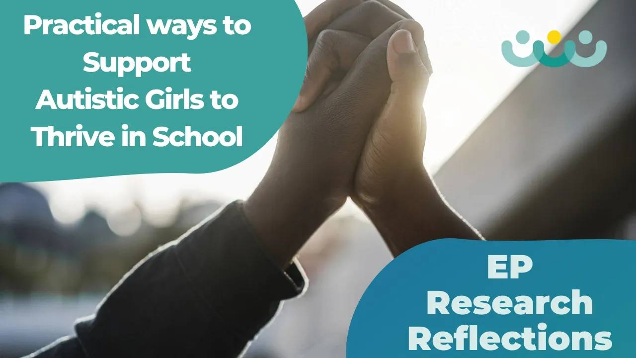 Practical Ways to Support Autistic Girls to Thrive in School