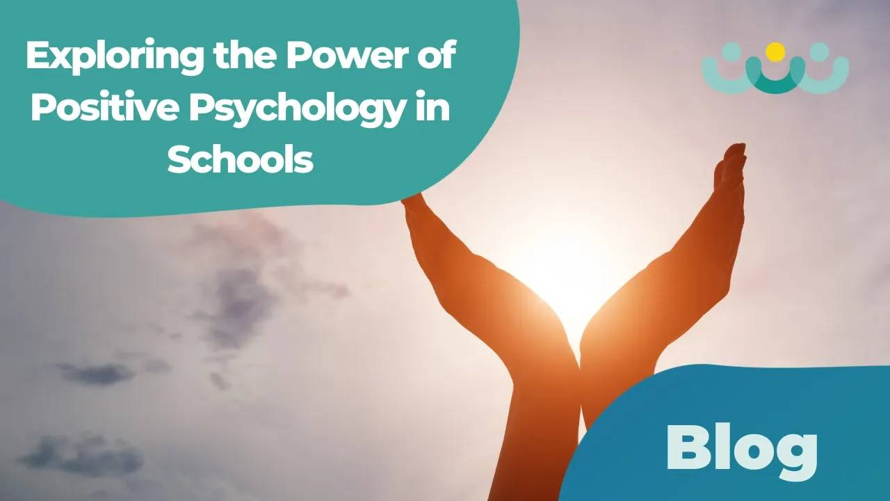 Exploring the Power of Positive Psychology in Schools | EdPsychEd