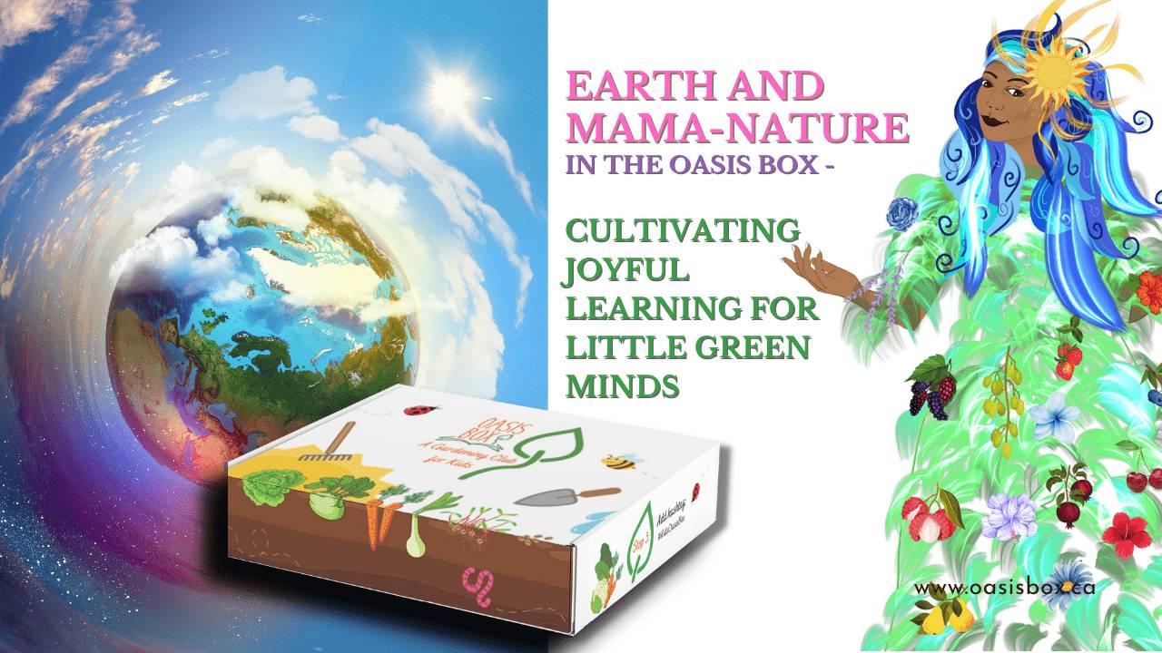 Earth and Mama-nature Oasis Box of April