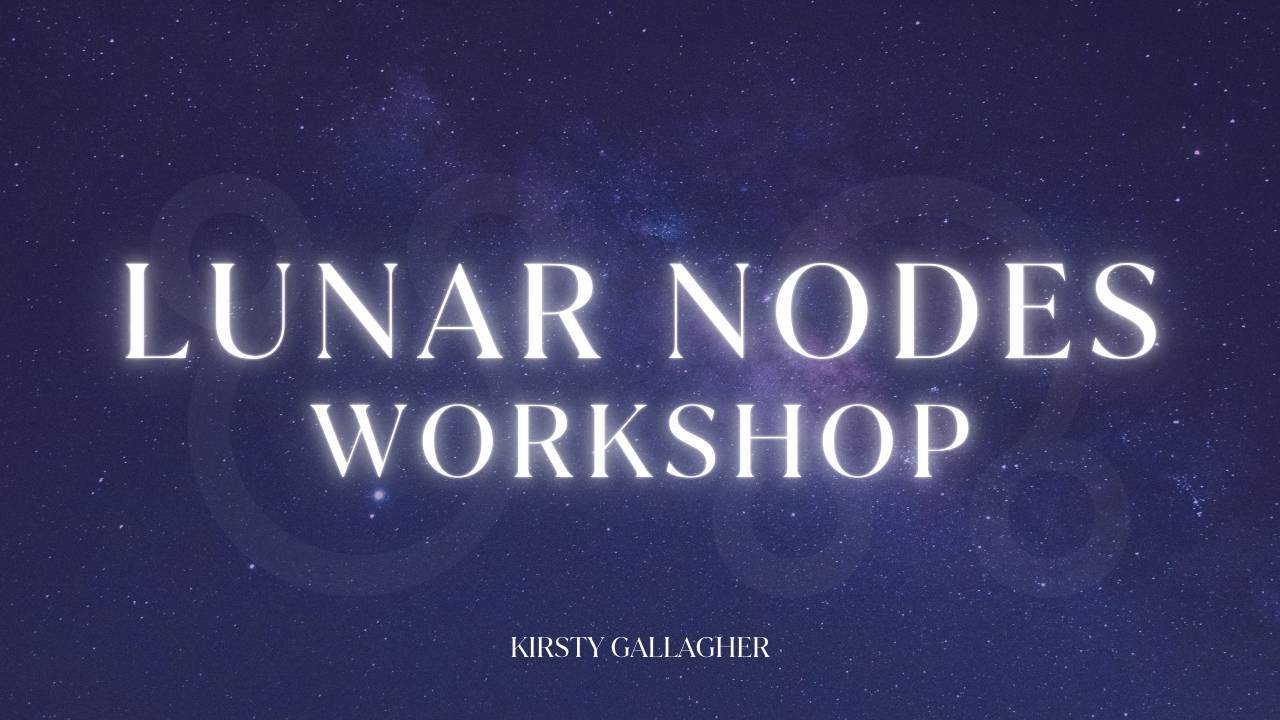 Lunar Nodes Workshop | REGISTER