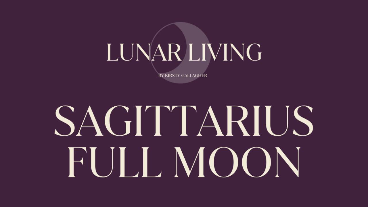 Sagittarius Full Moon - 23rd May 2024