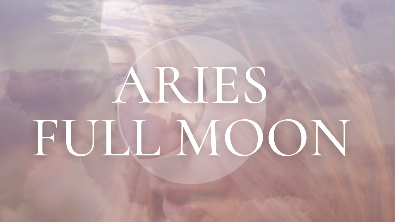 Aries Full Moon - 29th September 2023