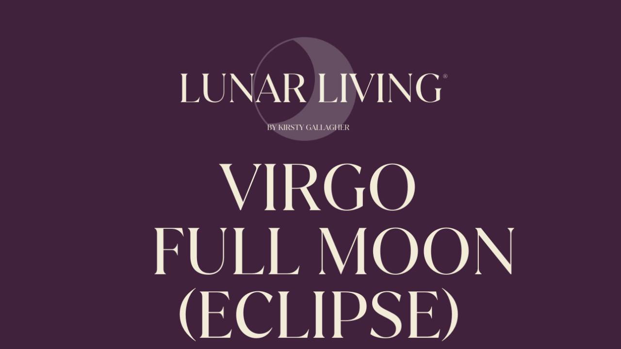 Virgo Full Moon (Eclipse) - 14th March 2025