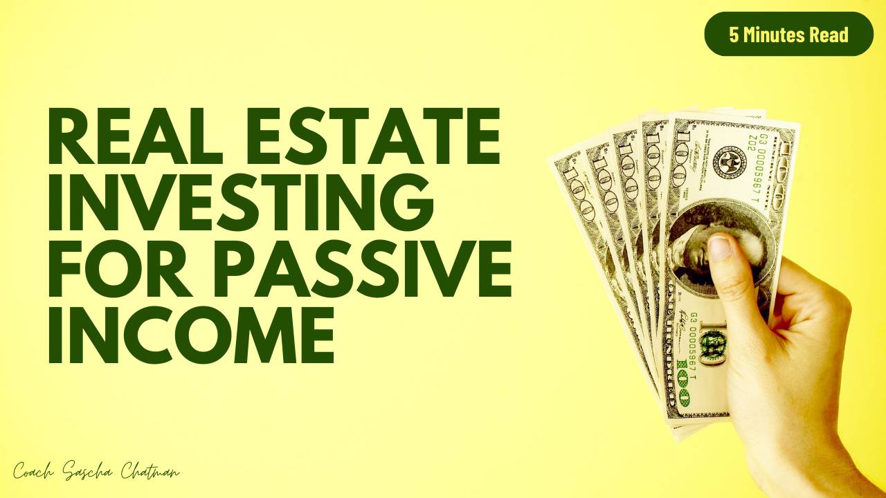 Real Estate Investing for Passive Income