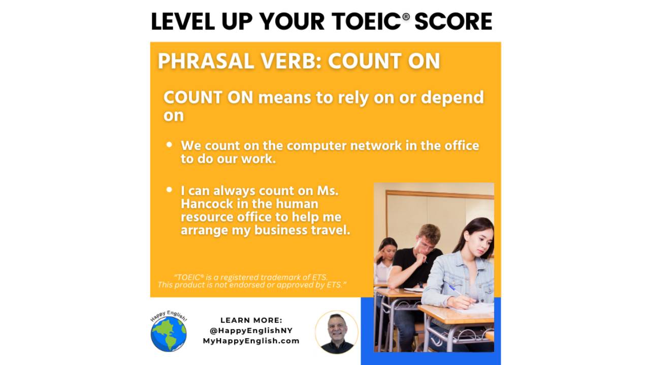 TOEIC Phrasal Verb Lesson - Count On