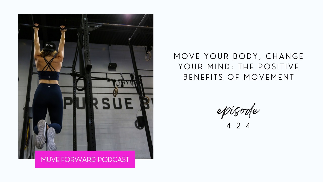 Move Your Body, Change Your Mind: The Positive Benefits of Movement