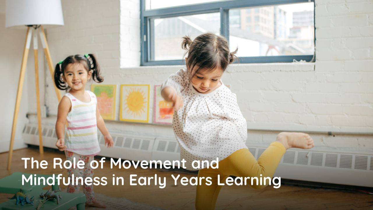 Movement & Mindfulness in Early Years Learning